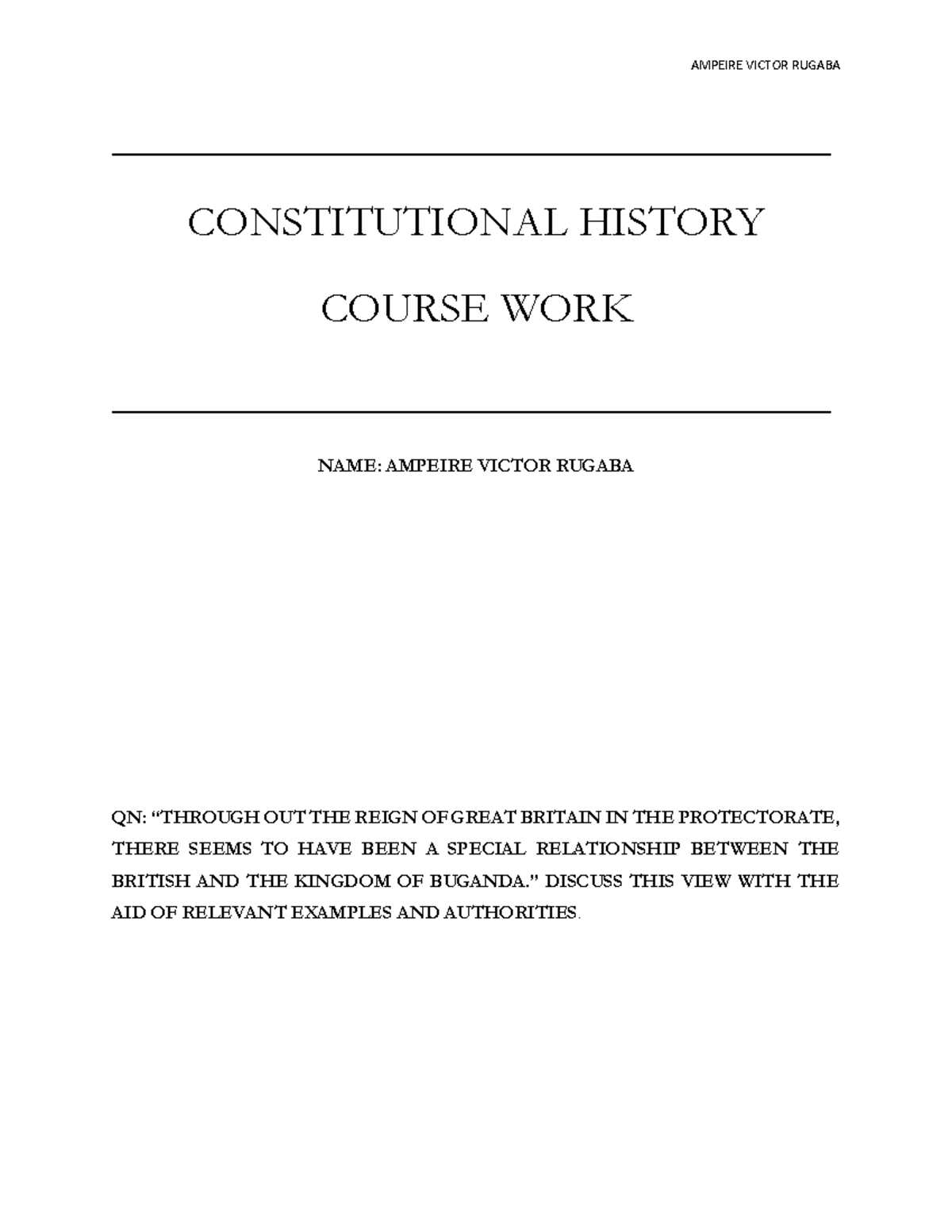 Constitutional History Coursework Essay: Buganda and Britain's Special ...