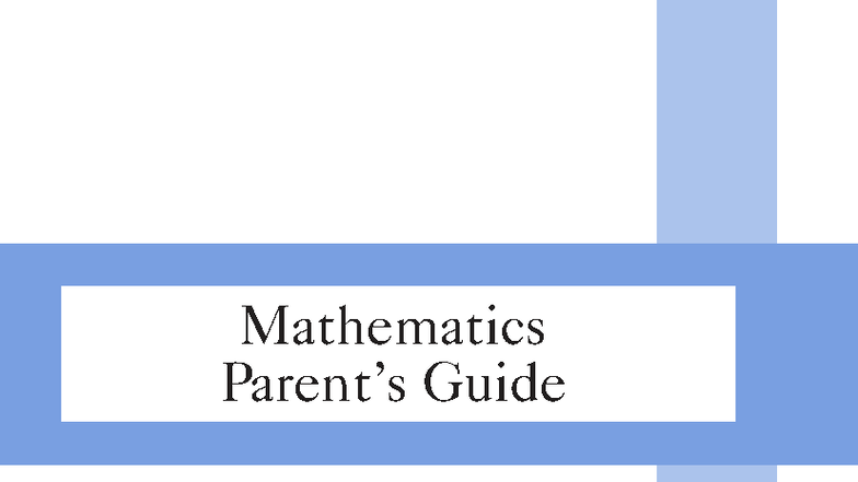 Mathematics Familiarisation Guide for Parents (Code: 6853 919 2) - Studocu
