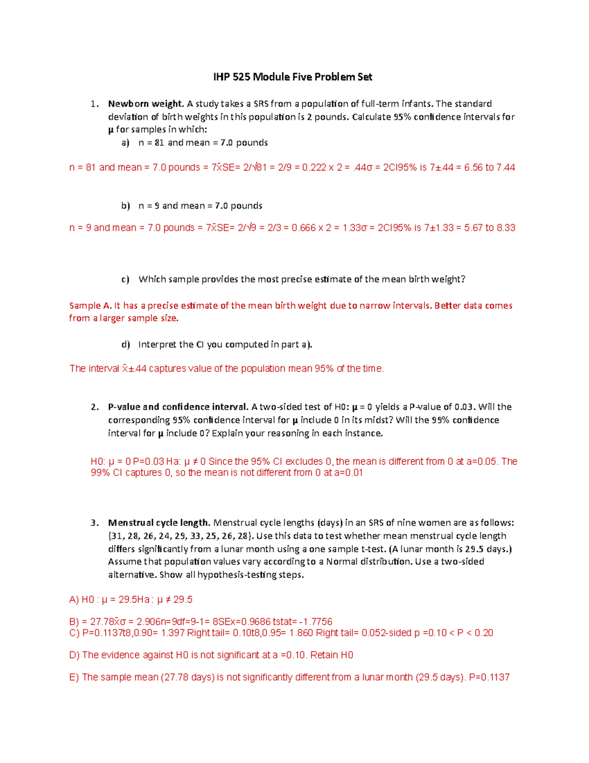 IHP 525 Module Five Problem Set - A study takes a SRS from a population ...