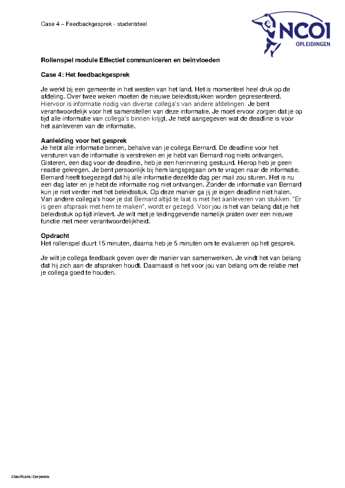 Case 4 - Feedbackgesprek: Effectief Communiceren en Beïnvloeden ...