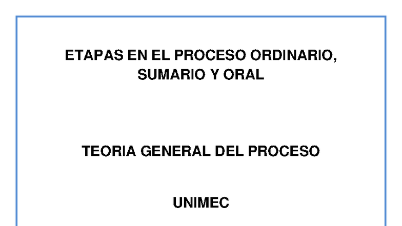 ETAPAS DEL PROCESO ORDINARIO Y SUMARIO - TEORÍA GENERAL DEL PROCESO ...