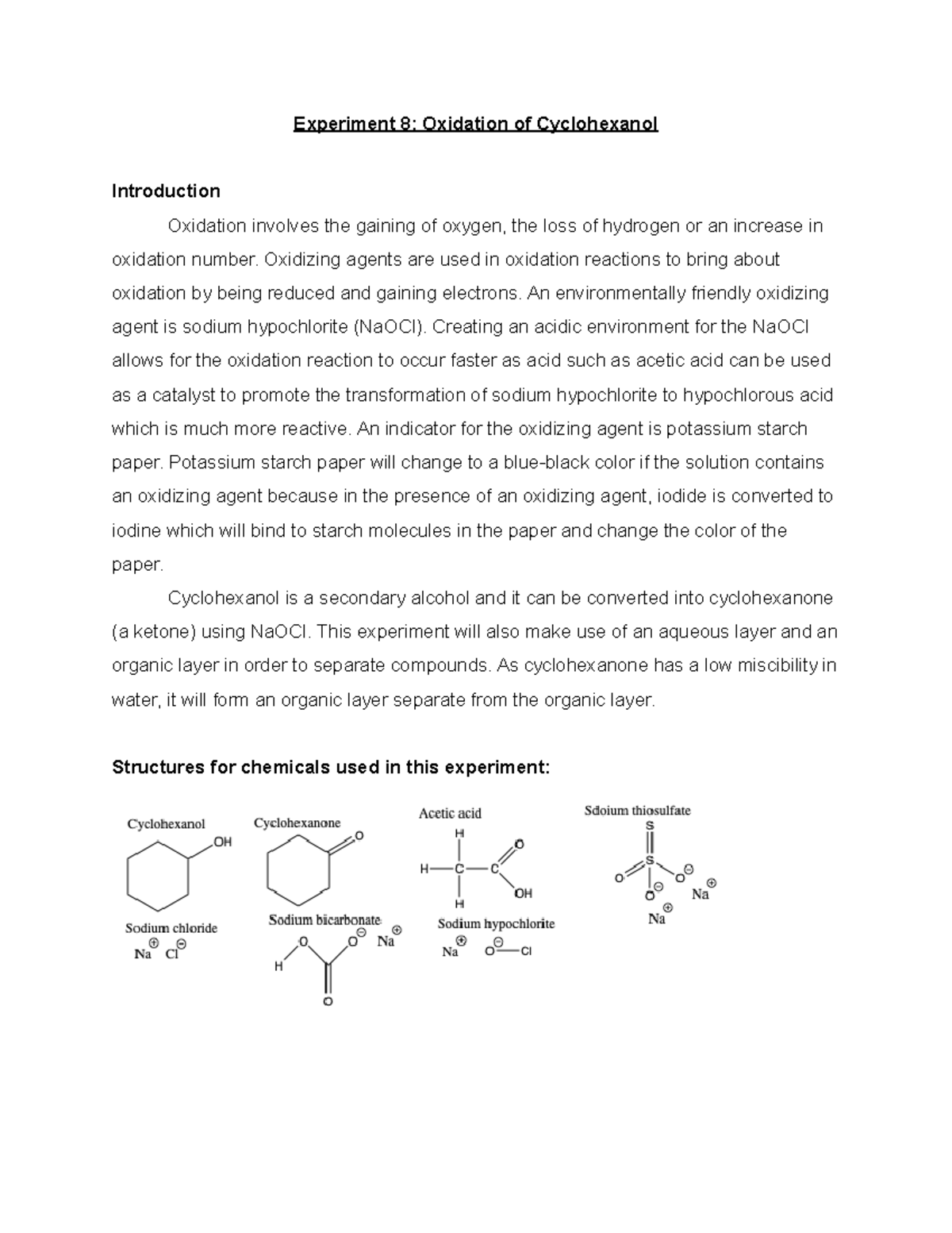 Copy of Orgo 1 Lab Report 8 - Experiment 8: Oxidation of Cyclohexanol Introduction Oxidation ...