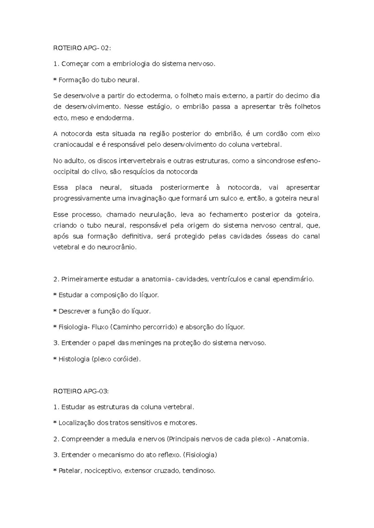 APG 2 e 3: Embriologia e Anatomia do Sistema Nervoso Central - Studocu