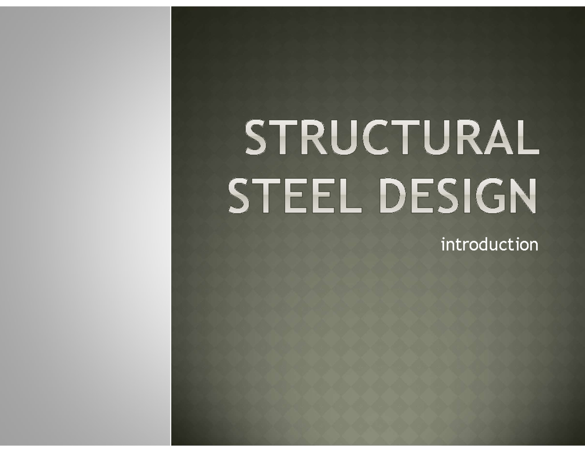 Steel Structures: Properties, Strengths, and Corrosion Resistance - Studocu