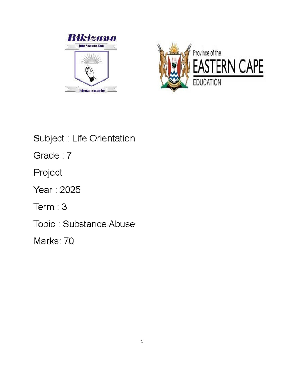 LIFE Orientation Project Term 3: Substance Abuse (Grade 7) - Studocu