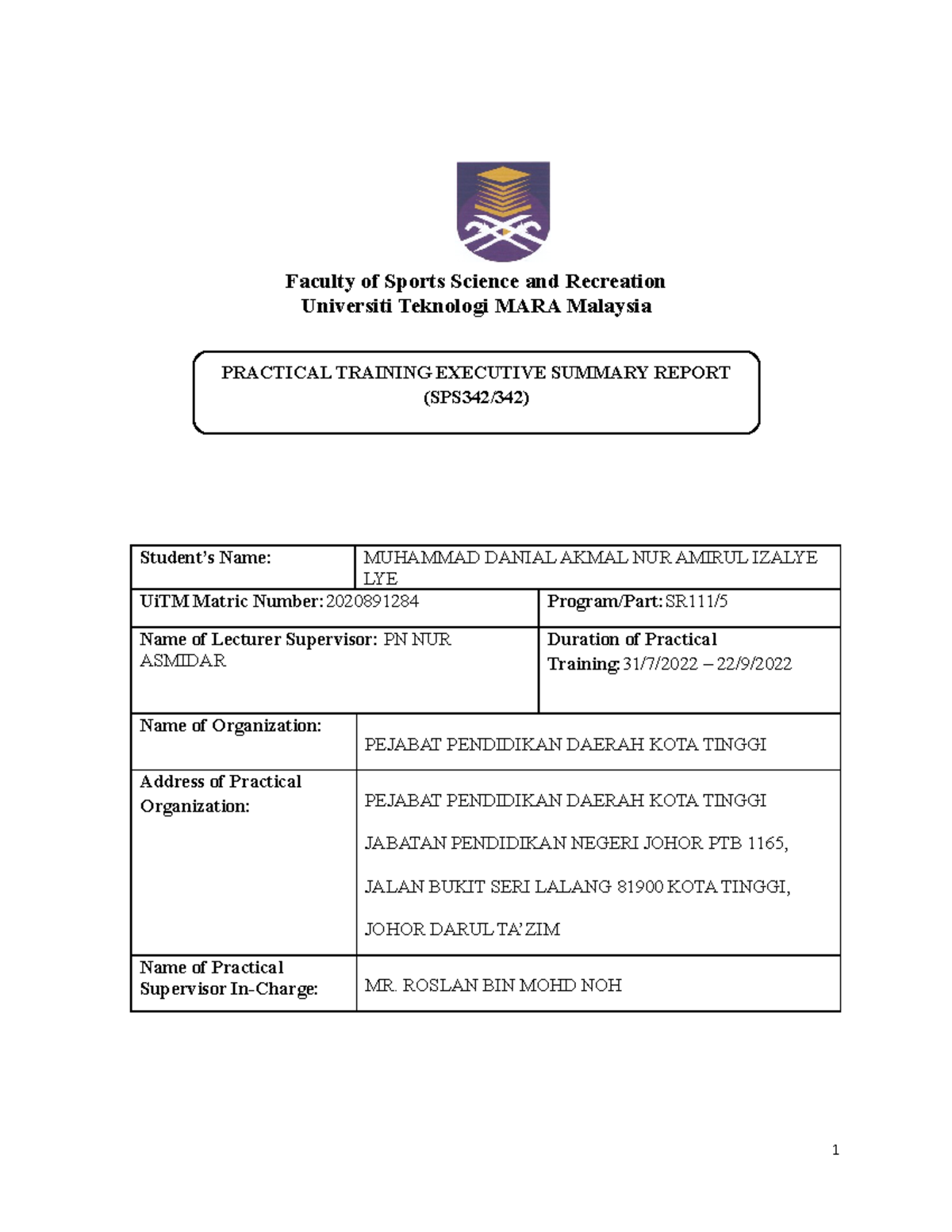 Intern Report Muhammad Danial Akmal-2020891284 - Faculty of Sports ...