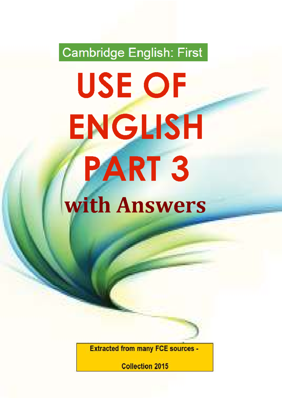 FCE Use of English - Part 3 Practice Tests and Answers - Studocu