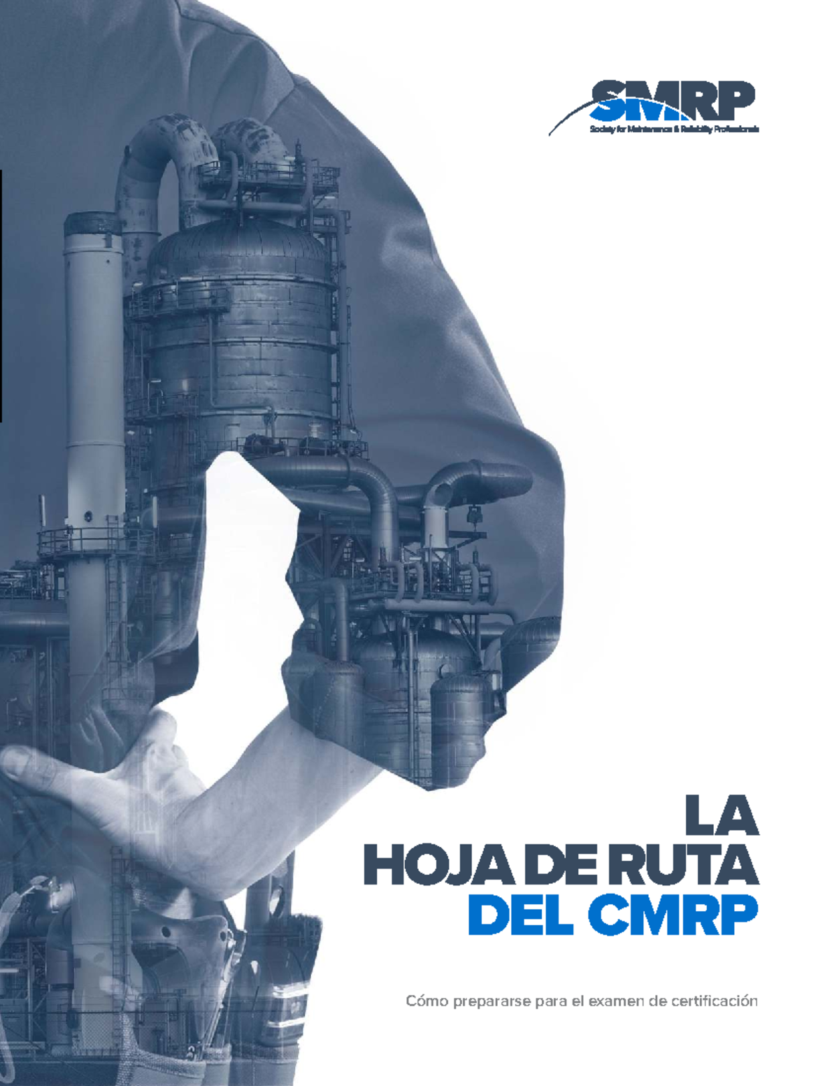 Guía de Preparación para el Examen CMRP: Hoja de Ruta y Estrategias ...