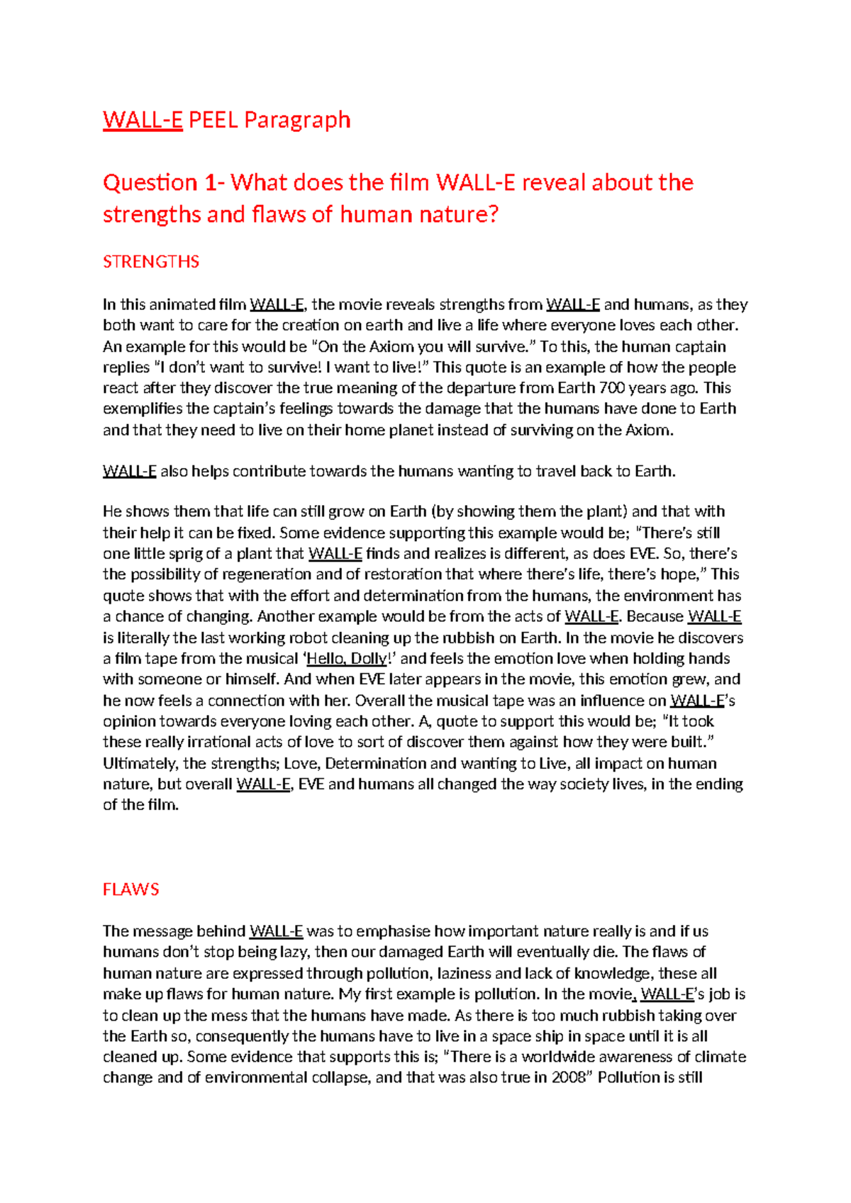WALL-E analysis - WALL-E PEEL Paragraph Question 1- What does the film ...