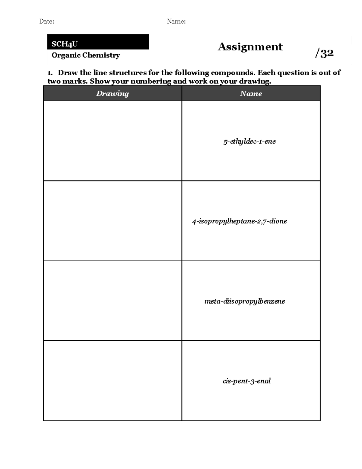SCH4U Unit 2 Organic Chemistry July 2023 - Date: Name: 1. Draw the line ...