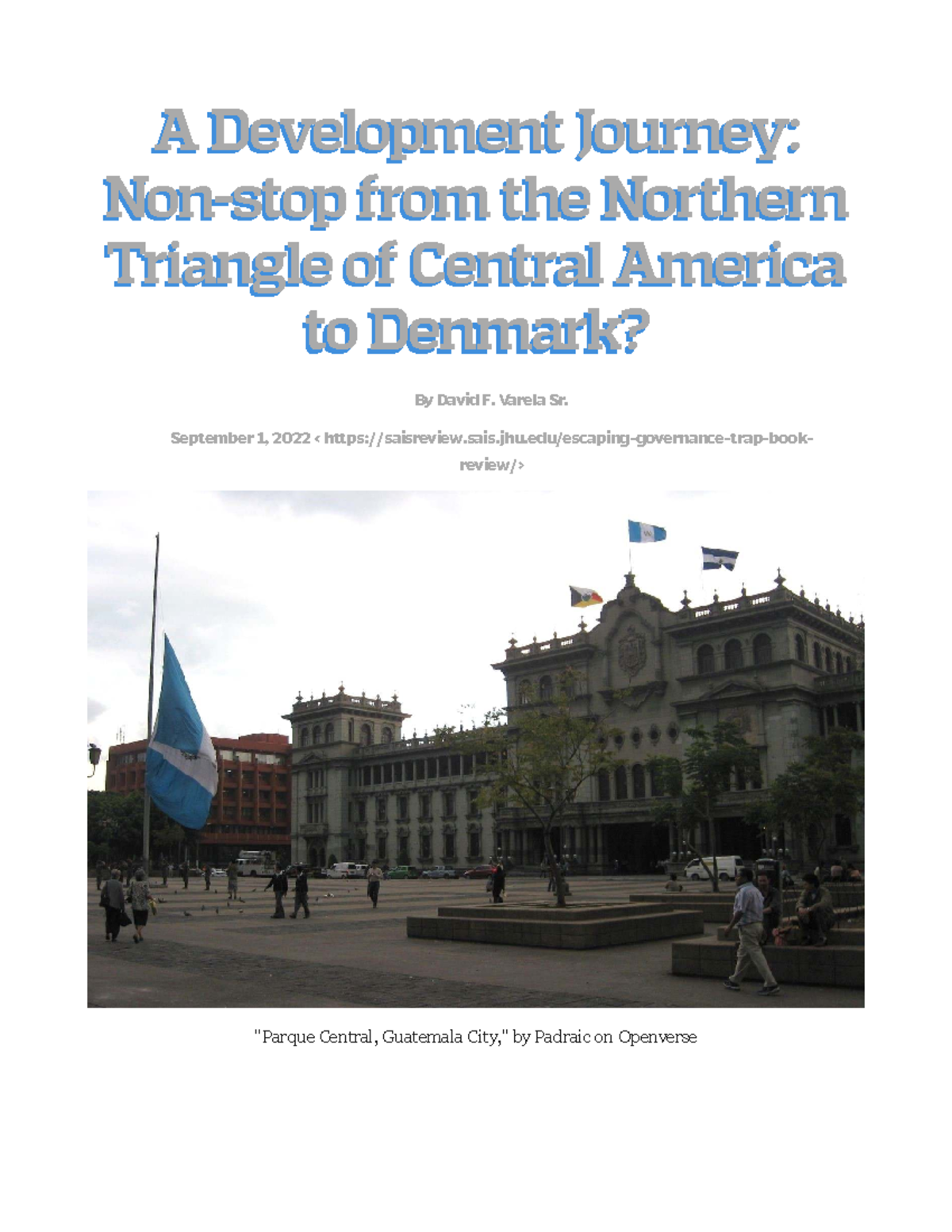 A Development Journey: Northern Triangle to Denmark - SAIS Review - Studocu