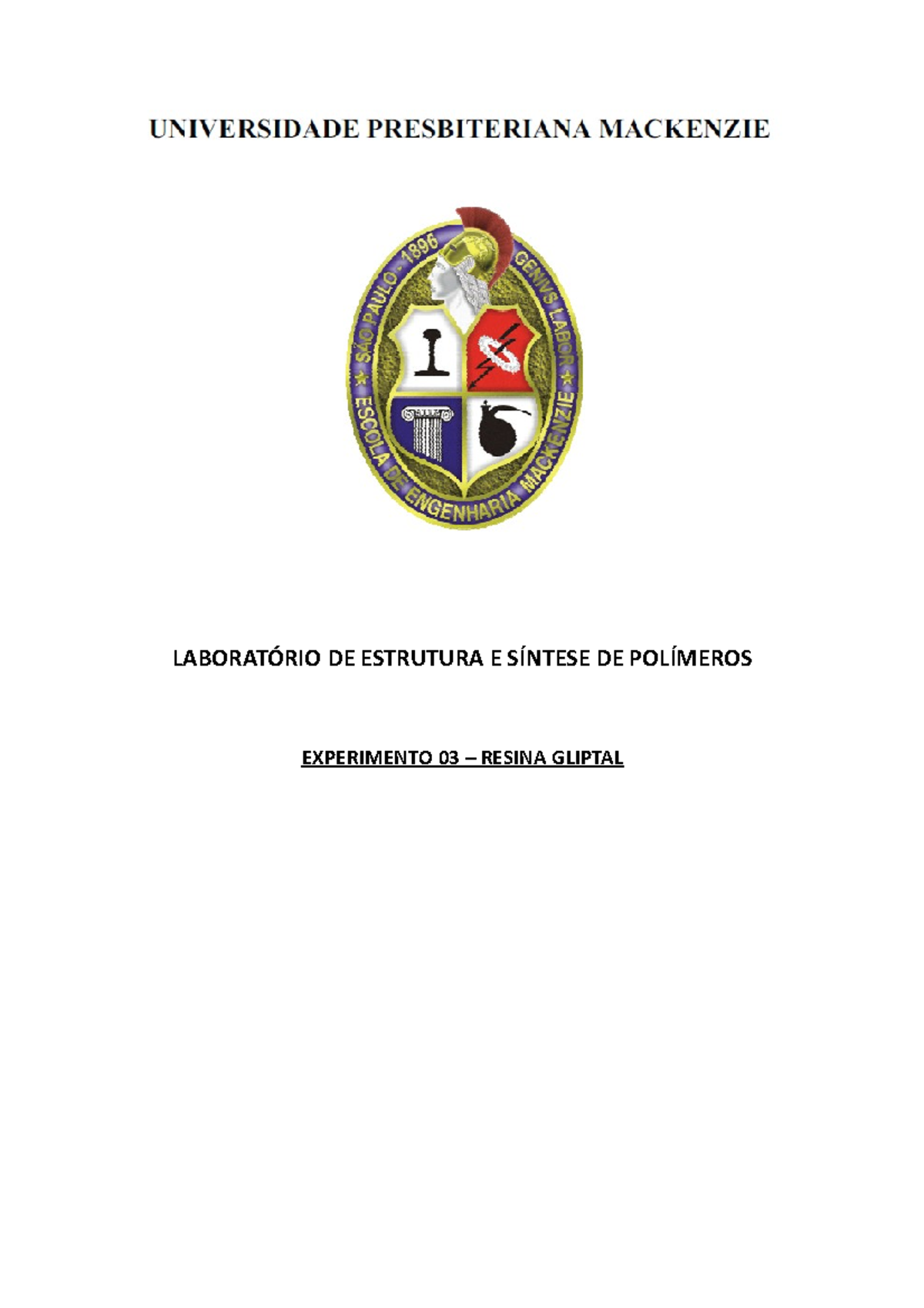Relatorio 3 Resina Gliptal - LABORATÓRIO DE ESTRUTURA E SÍNTESE DE ...