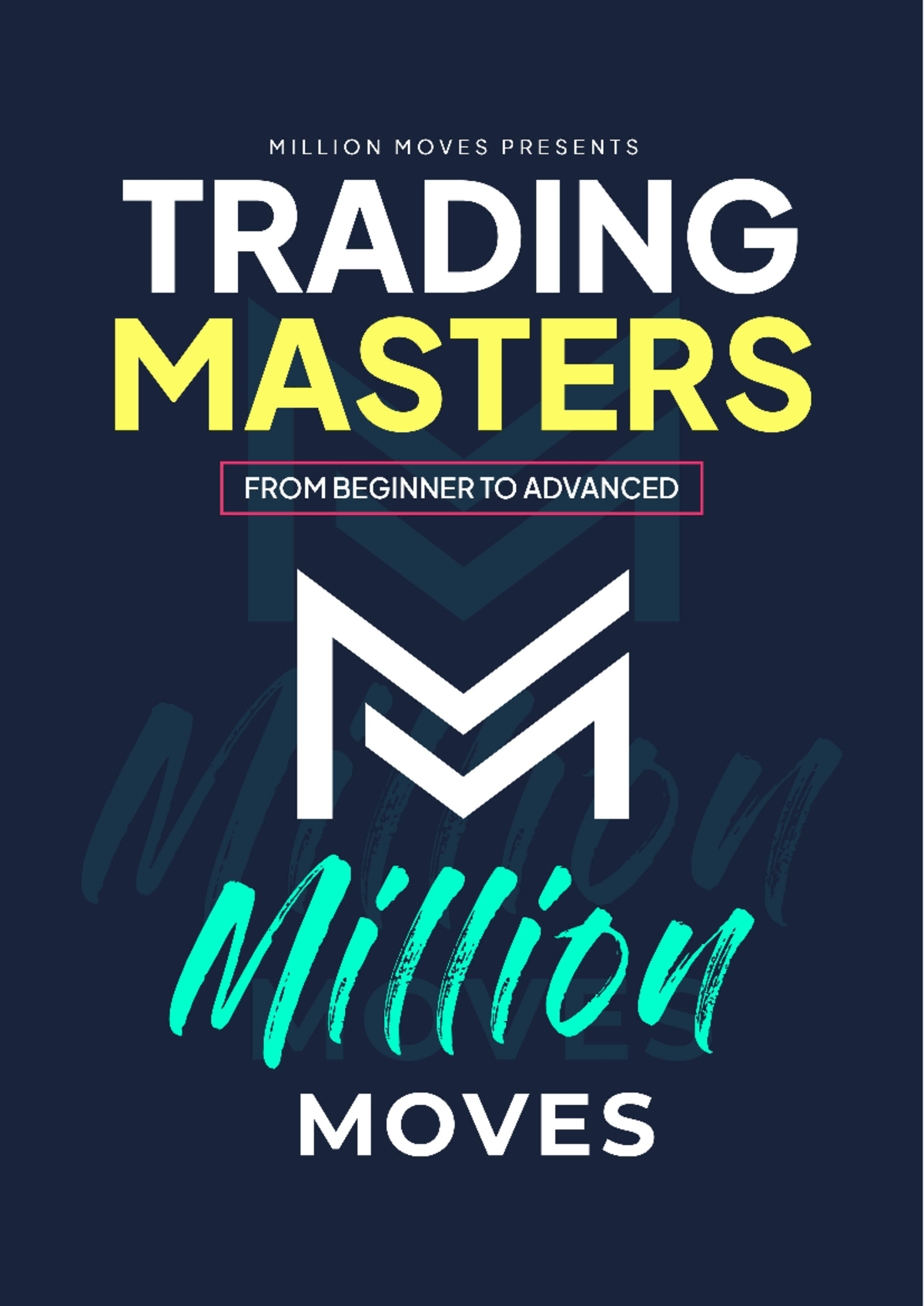 Pdfcoffee - Assignment revision - MILLION MOVES PRESENTS RADING MASTERS FROM BEGINNER TO ...
