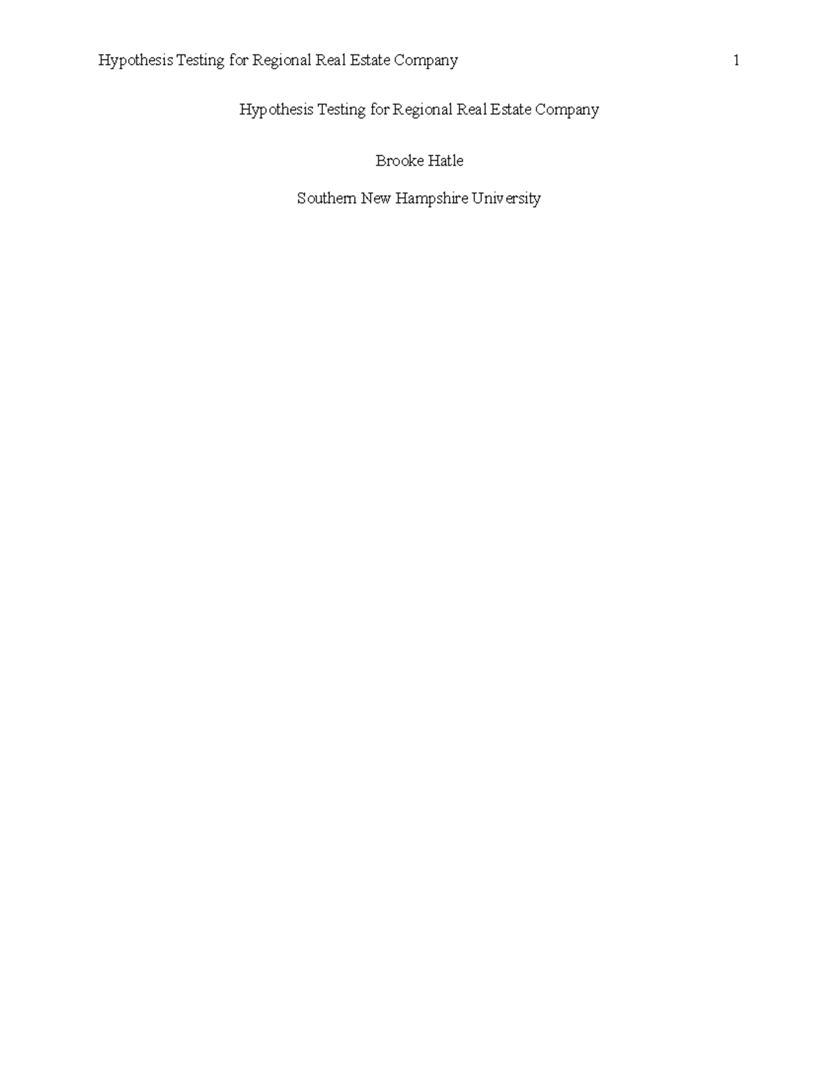MAT 240 Module Five Assignment - Hypothesis Testing for Regional Real ...