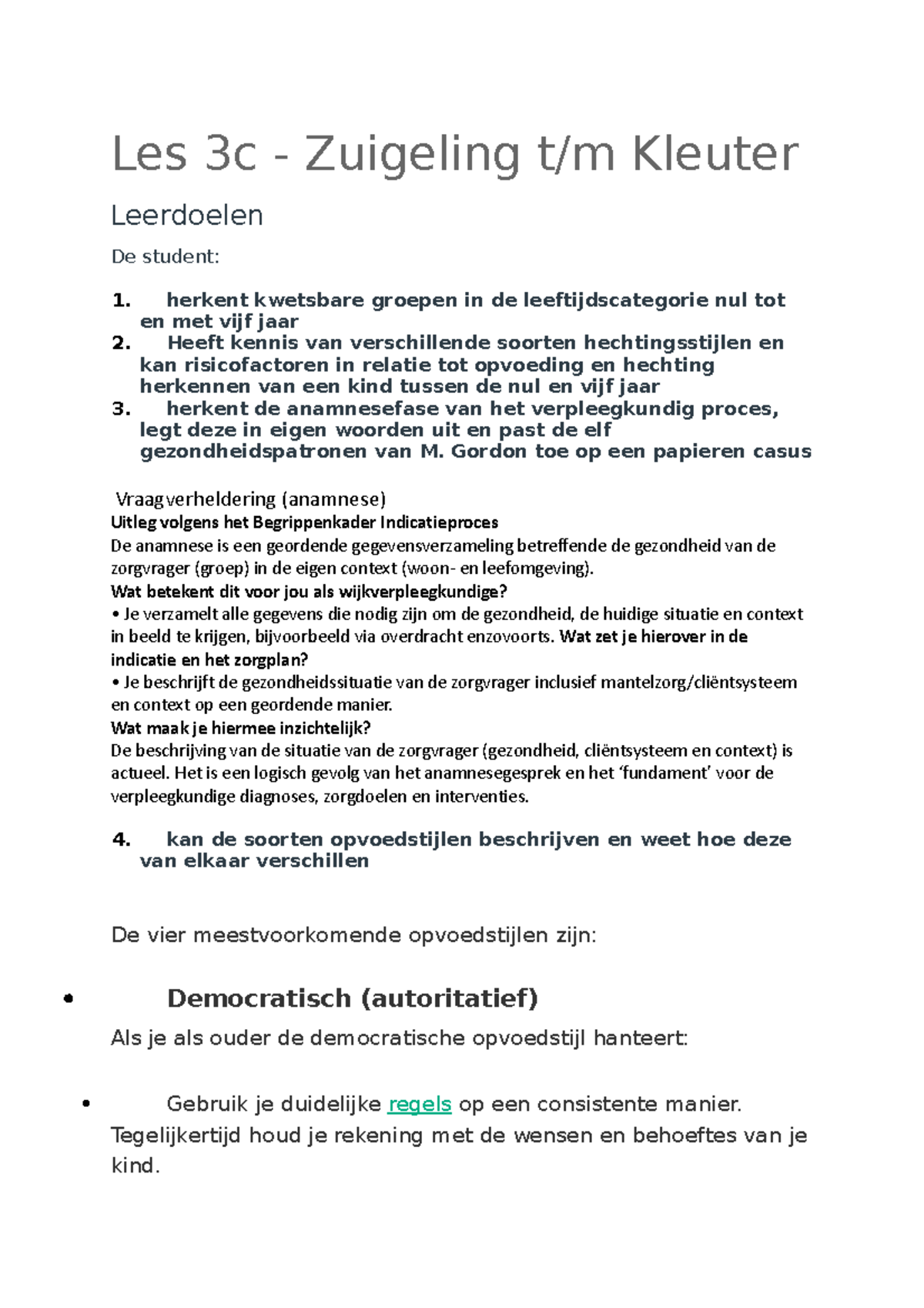 Les 3c - Aantekeningen over Hechting en Opvoedstijlen in de Zorg ...