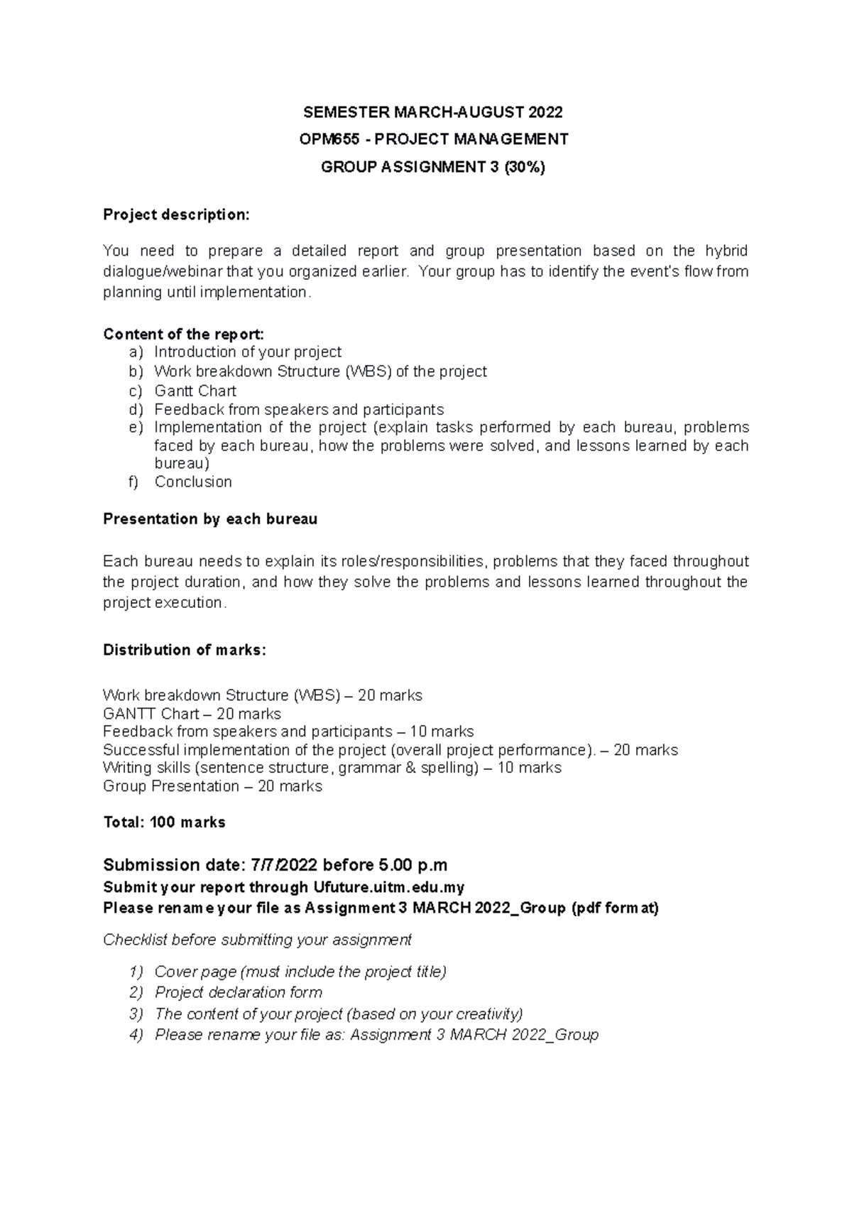 Assignment 3 March 2022 - SEMESTER MARCH-AUGUST 2022 OPM655 - PROJECT ...