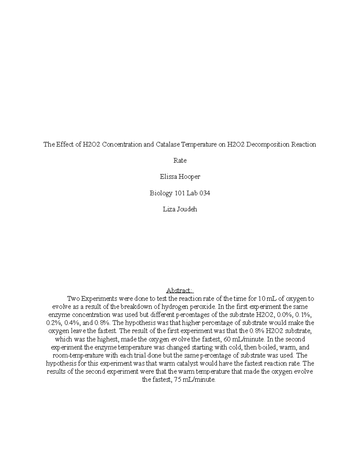 Biology 101 Lab 034: Effect of H2O2 Concentration & Enzyme Temp on O2 ...