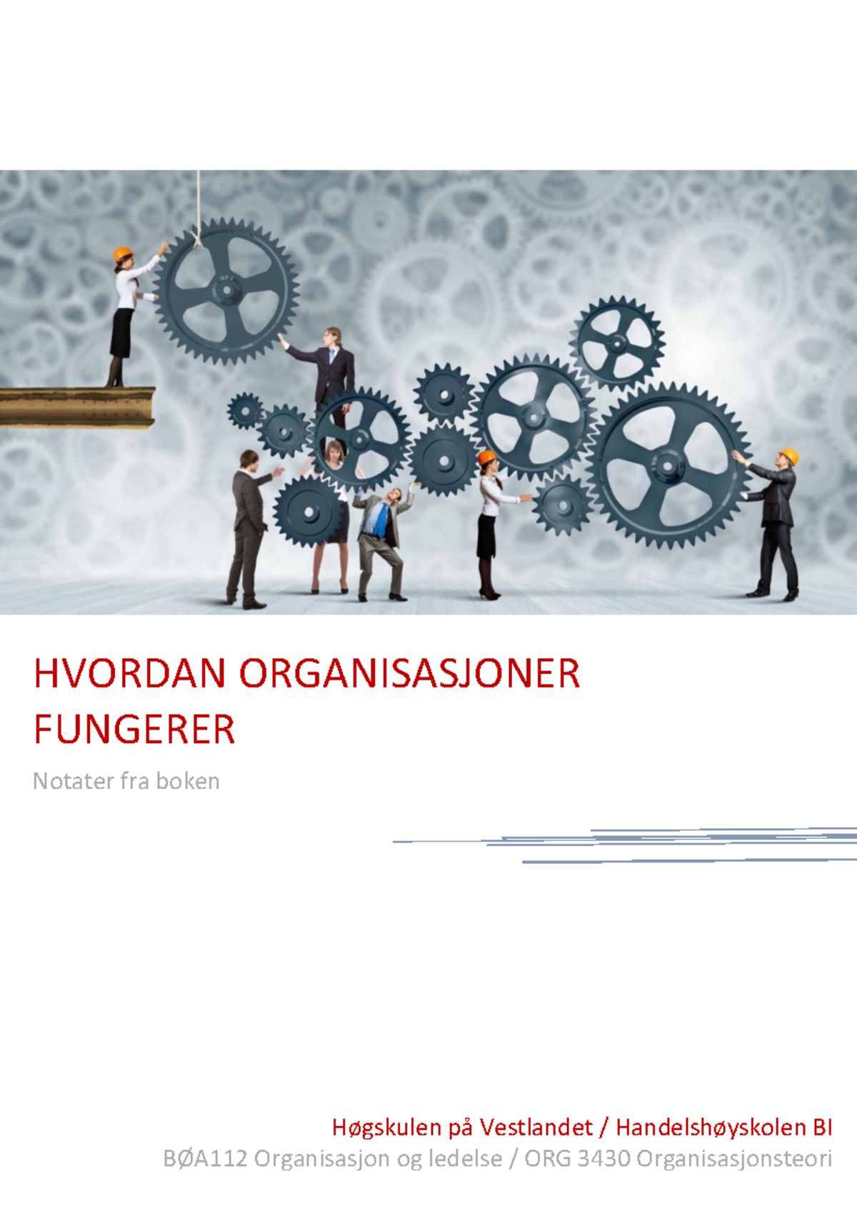 Hvordan organisasjoner fungerer - Kap. 1-12 - Høgskulen på Vestlandet ...