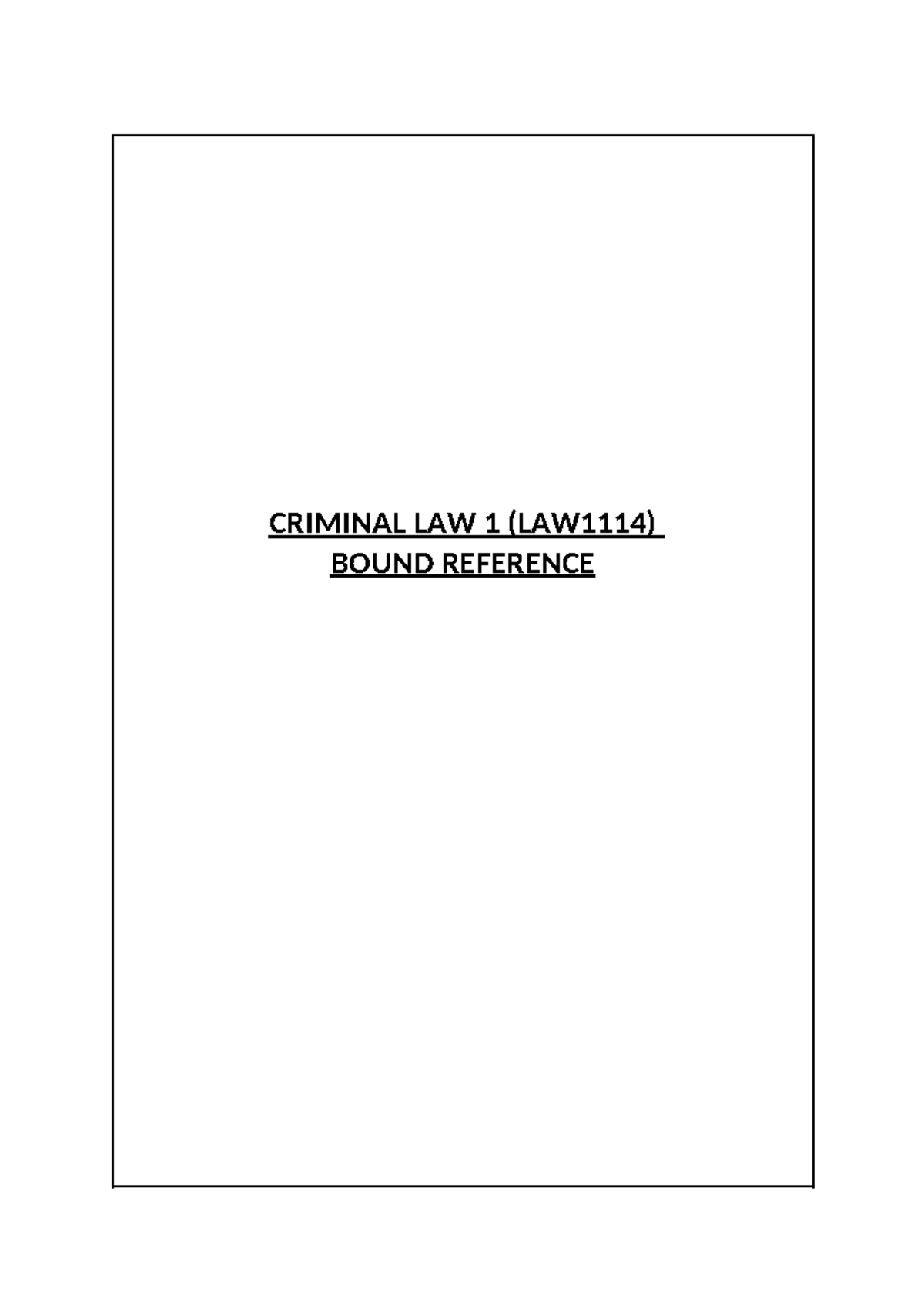 Criminal Law 1 (LAW1114) - Essential Elements & Case Analysis Guide ...