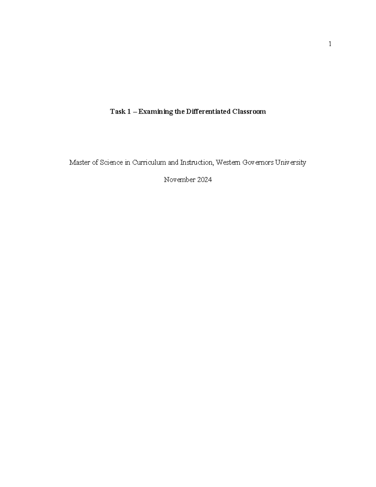 D187 Task 1 Passed - Task 1 – Examining the Differentiated Classroom Master of Science in ...