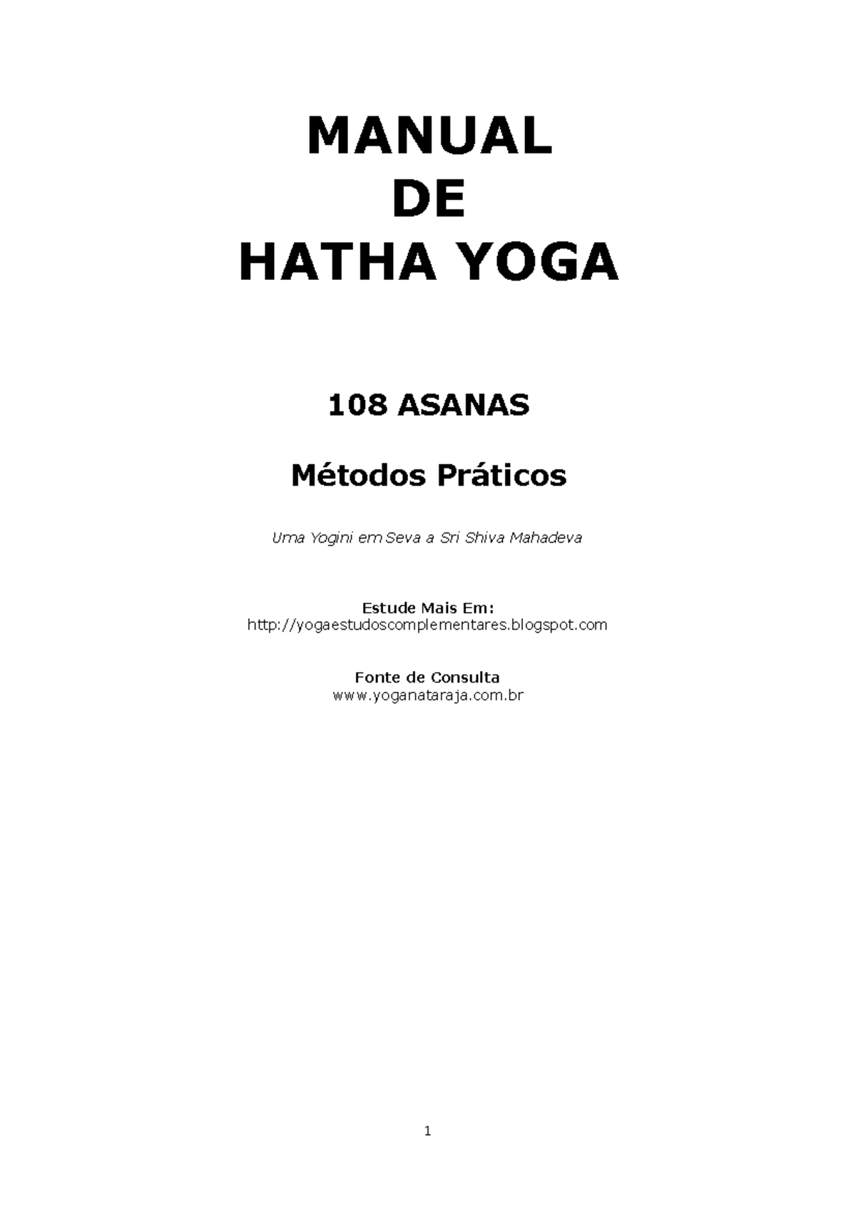 Manual de Hatha Yoga: 108 Asanas e Métodos Práticos - Studocu