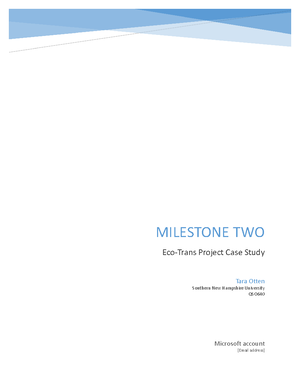 Milestone 2 - A. Determine the business requirements for the successful ...