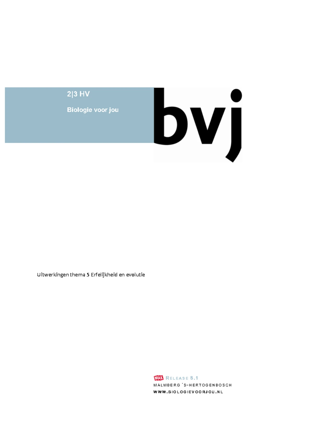 BVJ 2-3HV Thema 5: Antwoorden over Erfelijkheid en Evolutie - Studeersnel