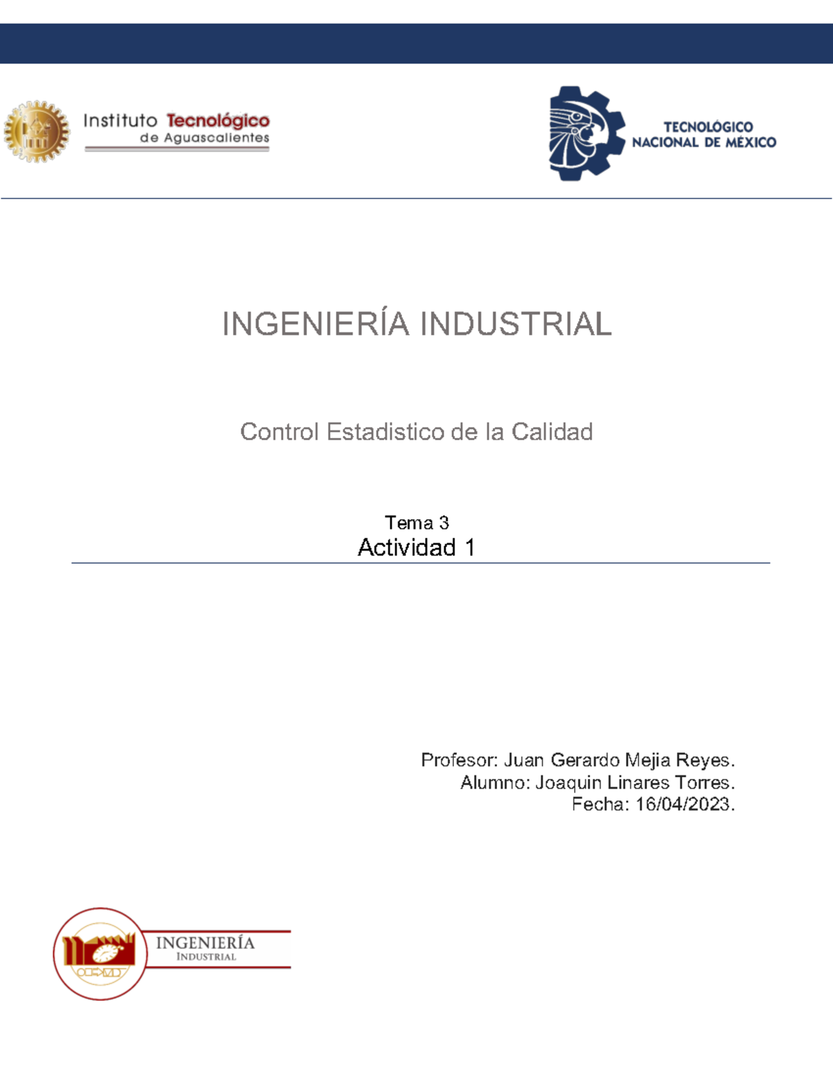 Actividad 1 T3 - Control Estadístico de Calidad - Ingenieria Industrial - Studocu