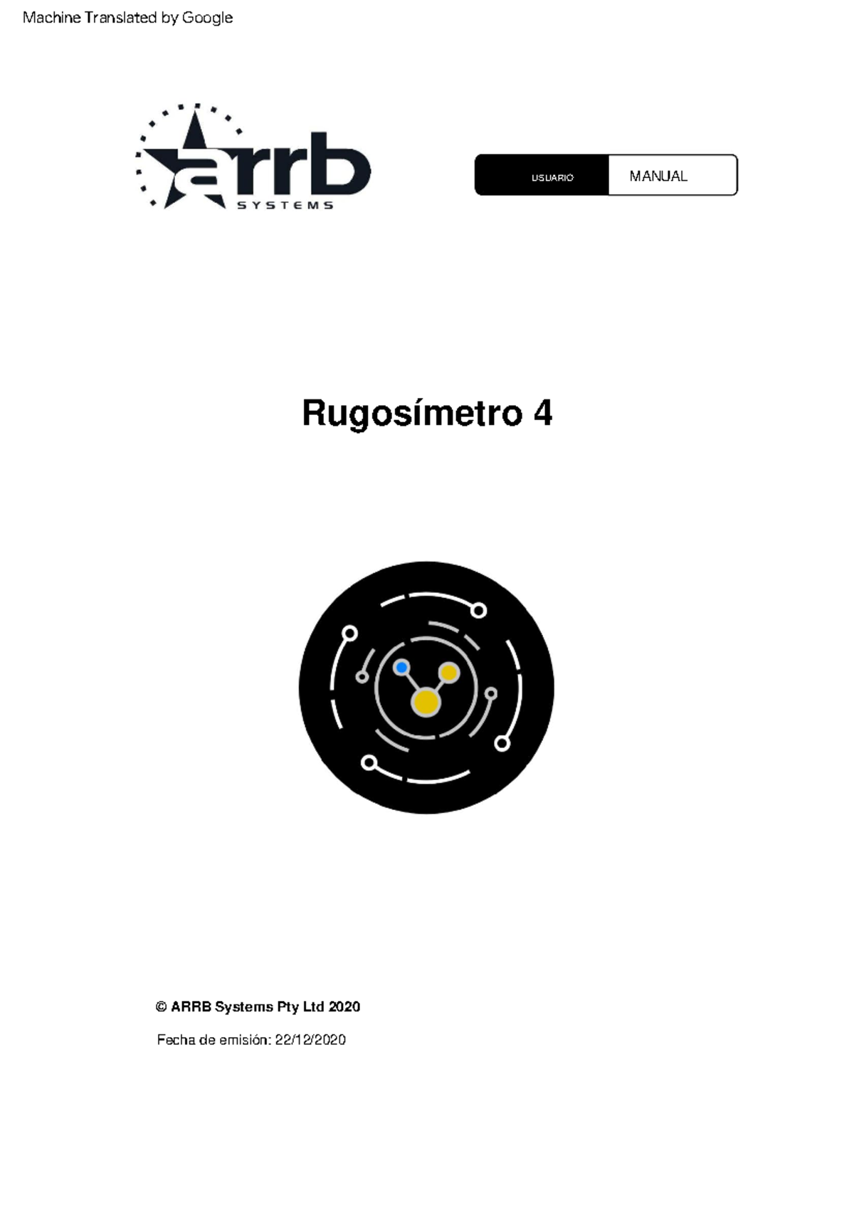 Roughometer 4 User Manual - Rugosímetro 4 © ARRB Systems Pty Ltd 2020 ...