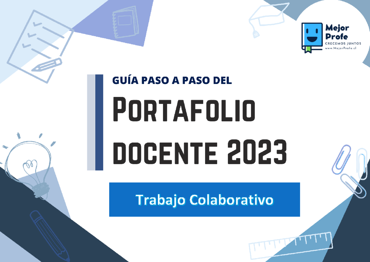 Trabajo Colaborativo: Guía Paso a Paso para el Portafolio Docente 2023 - Studocu