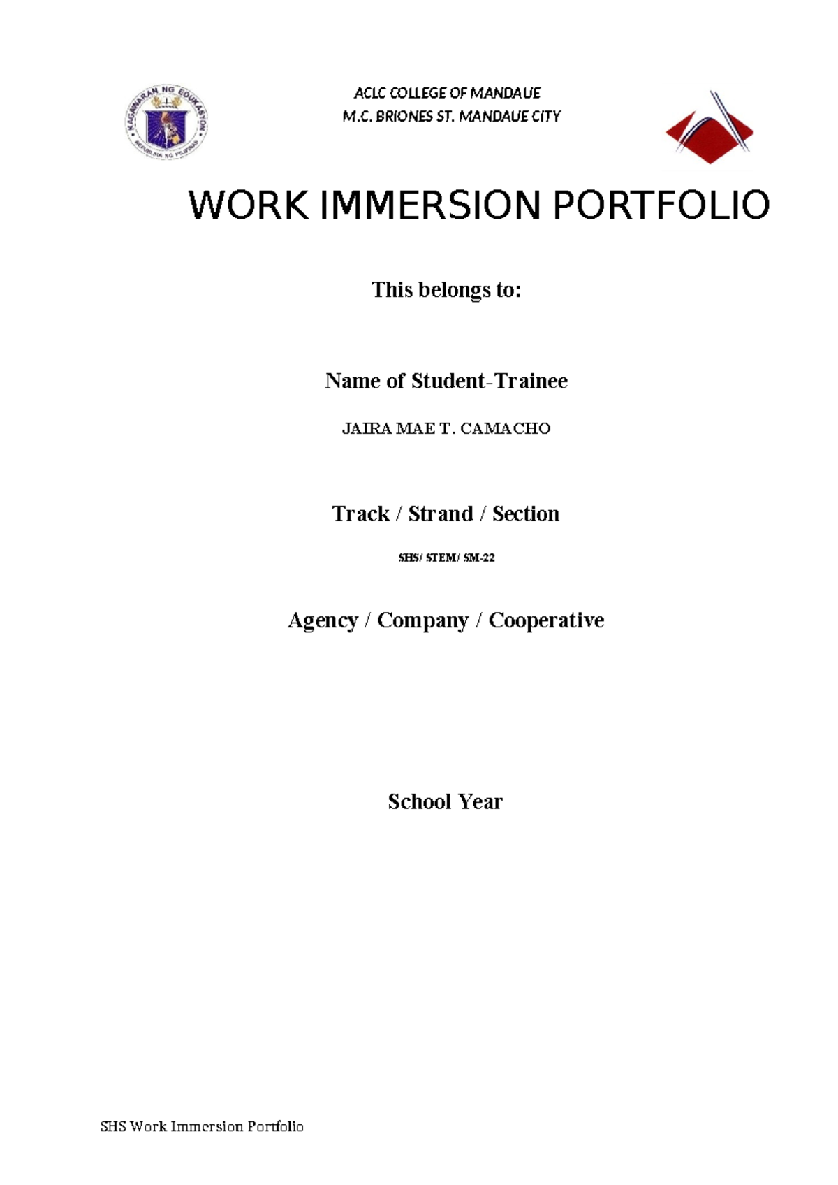 ACLC COLLEGE OF MANDAUE SHS Work Immersion Portfolio of JAIRA MAE T ...