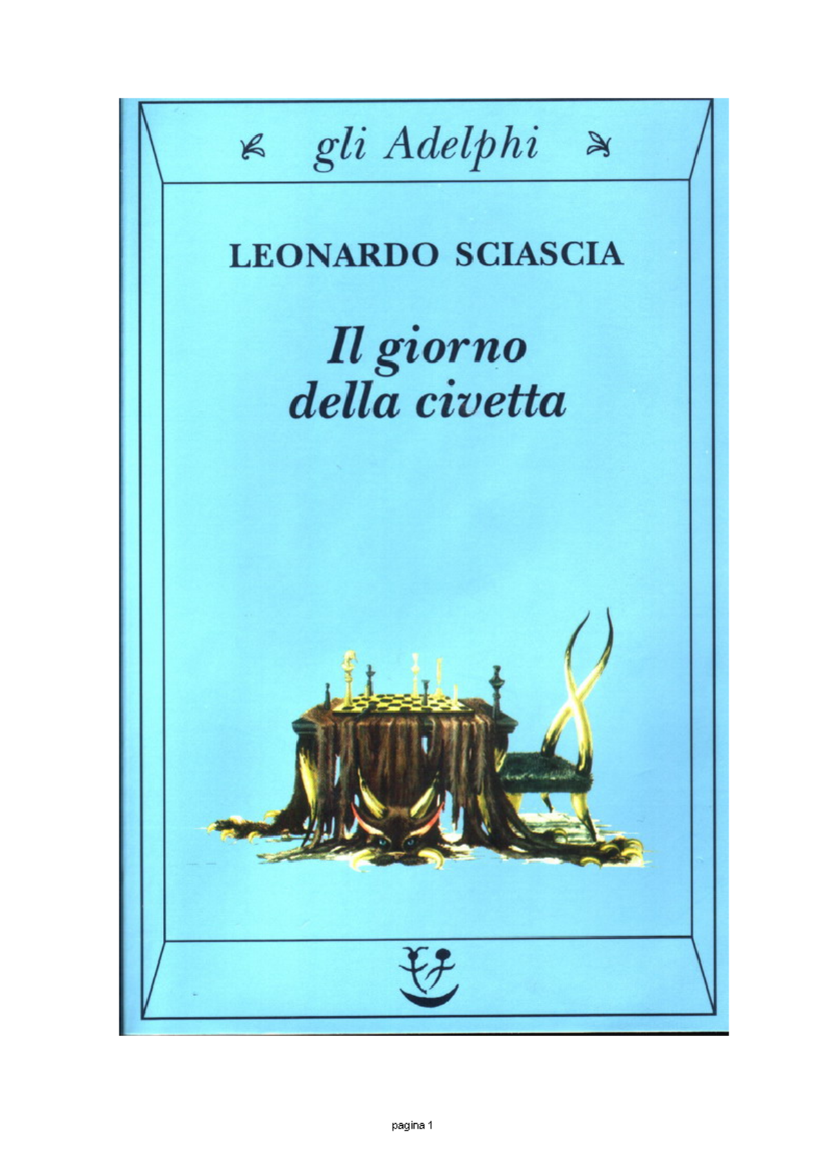 Il giorno della civetta-sciascia - LEONARDO SCIASCIA Il giorno della ...