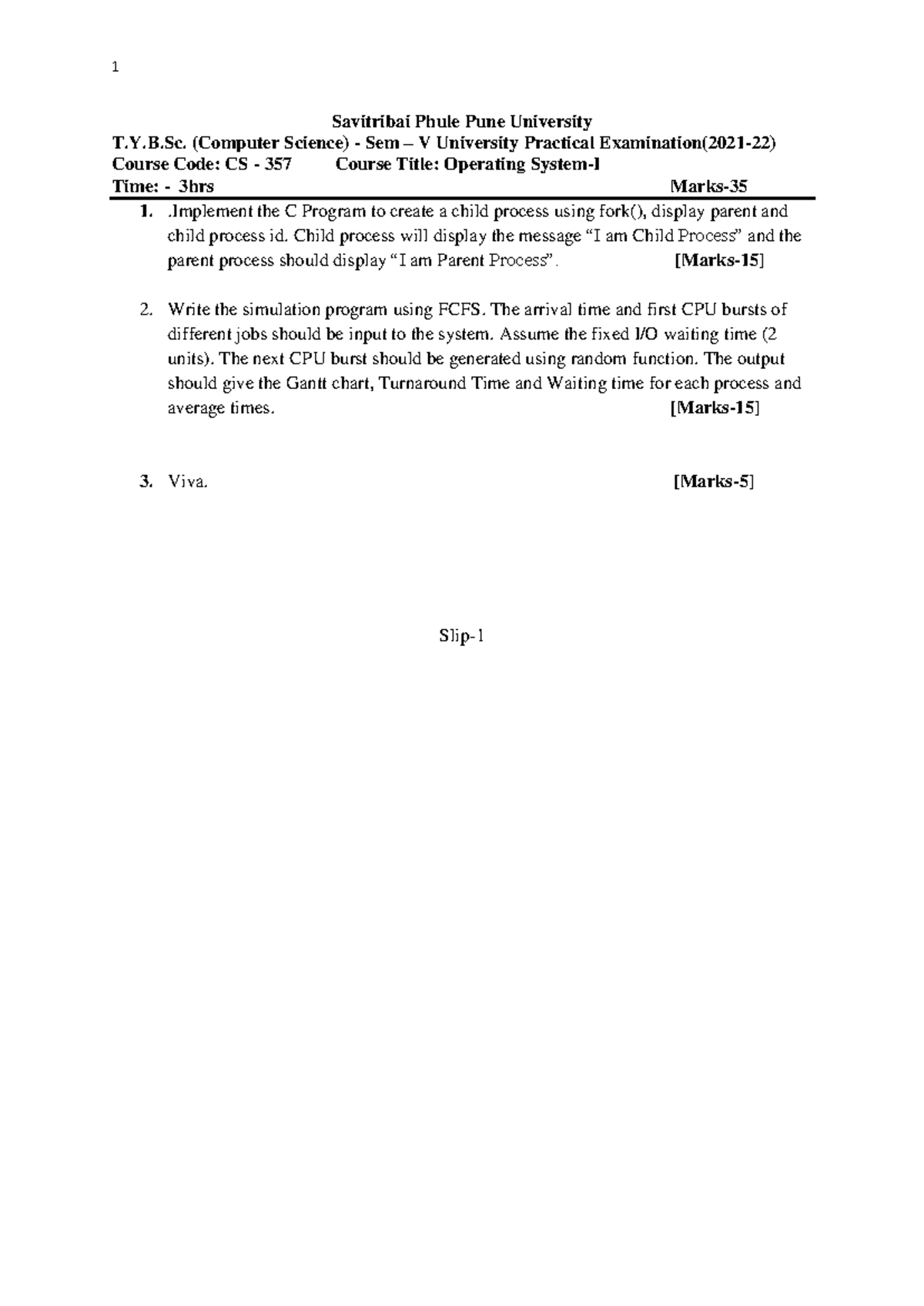 Practical Exam Guide for Operating Systems (CS-357) - 2021-22 - Studocu
