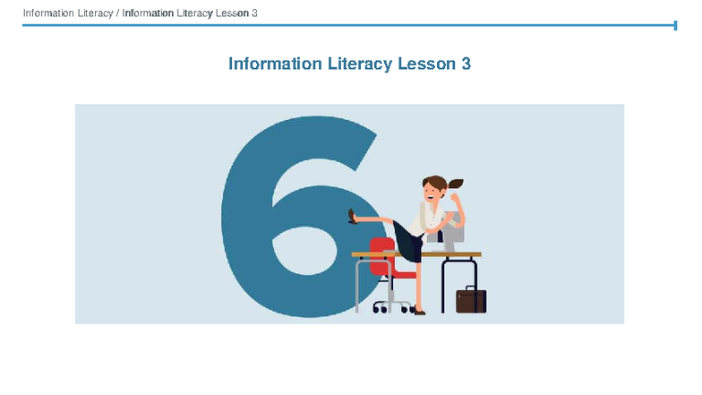 Information Literacy ILS103 Lesson 3: Citing Sources & Research Methods ...