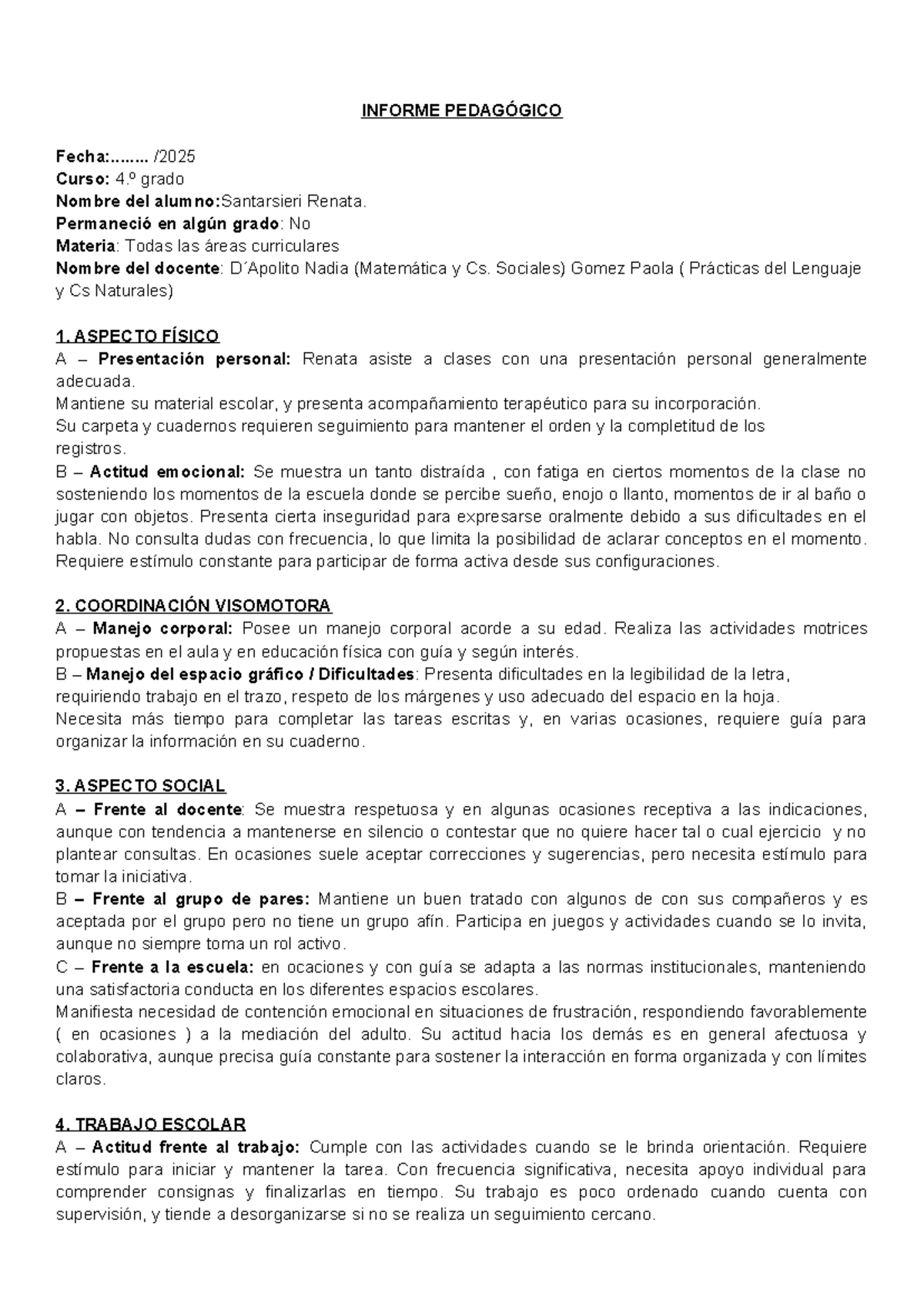 Informe Pedagógico 4.º Grado - Evaluación de Santarsieri Renata - Studocu