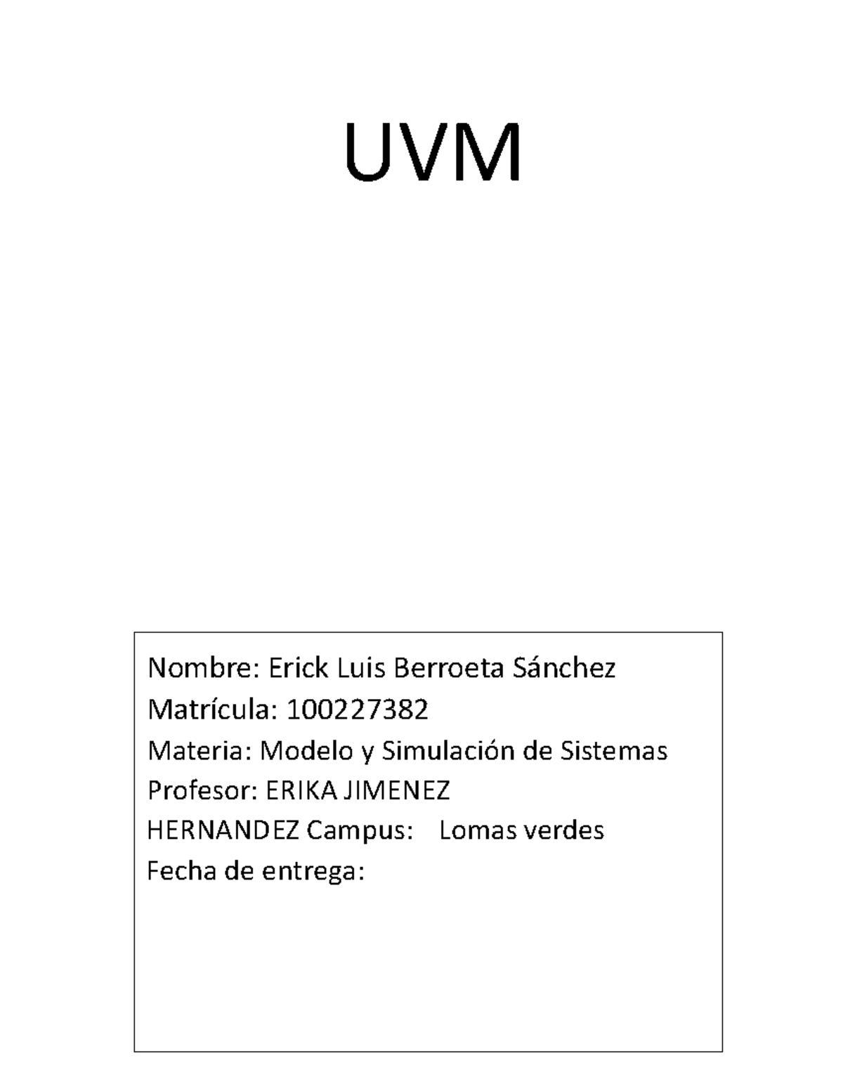 Tarea 2: Modelación y Simulación de Sistemas en FlexSim - UVM - Studocu