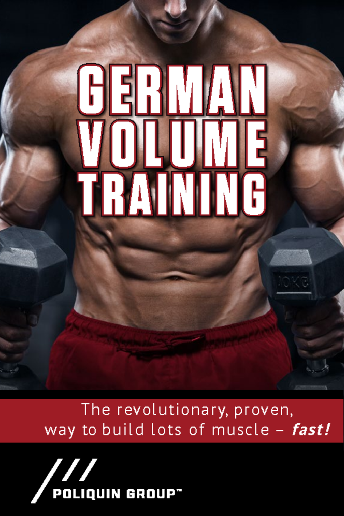 German Volume Training: A Complete Guide to Building Muscle Fast - Studocu