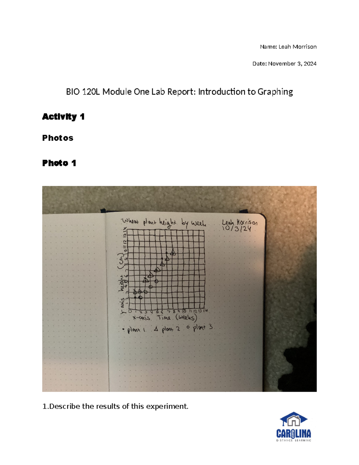 BIO 120L Module One Lab Report: Intro to Graphing Results and Analysis - Studocu