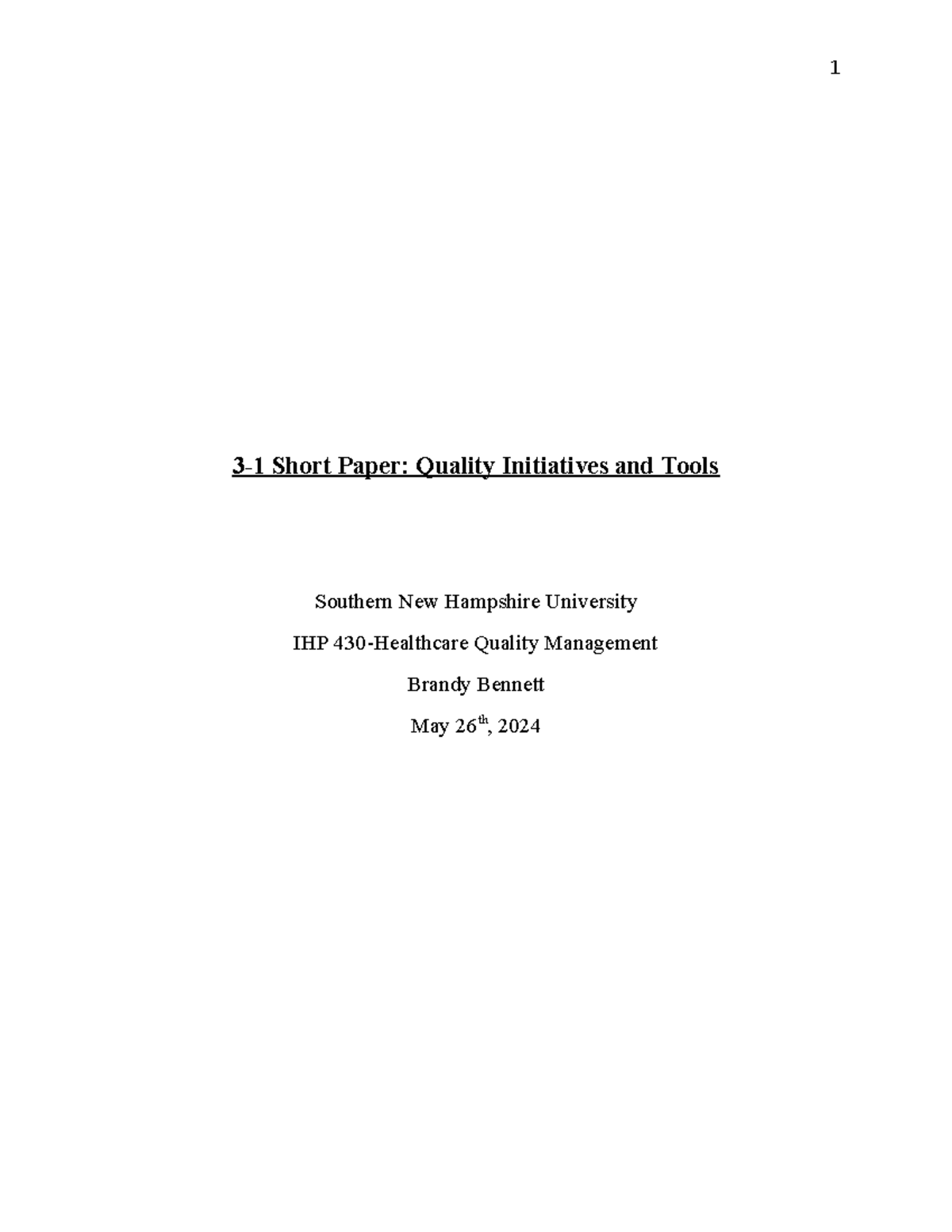 IHP 430 Short Paper: Analysis of Quality Initiatives and Tools - Studocu