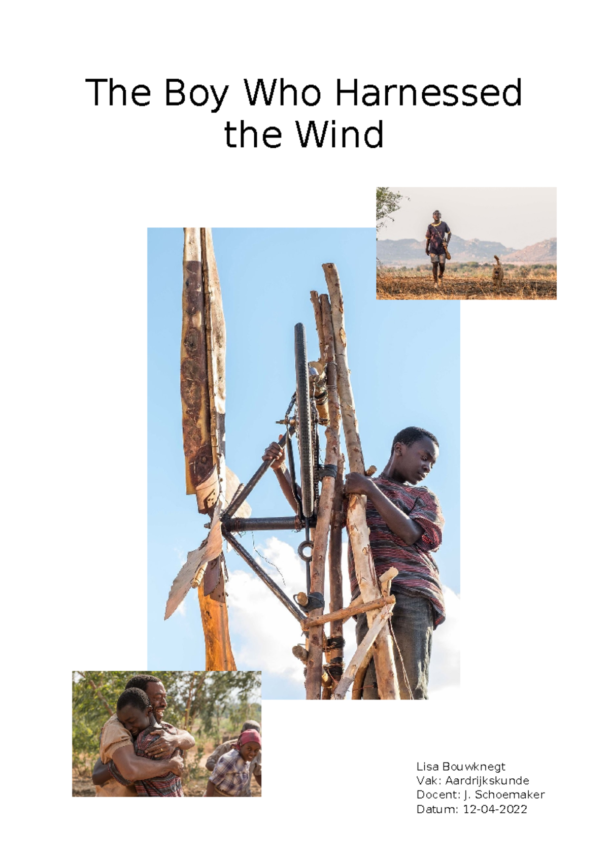 Aardrijkskunde Essay: The Boy Who Harnessed the Wind Analyse - Studeersnel