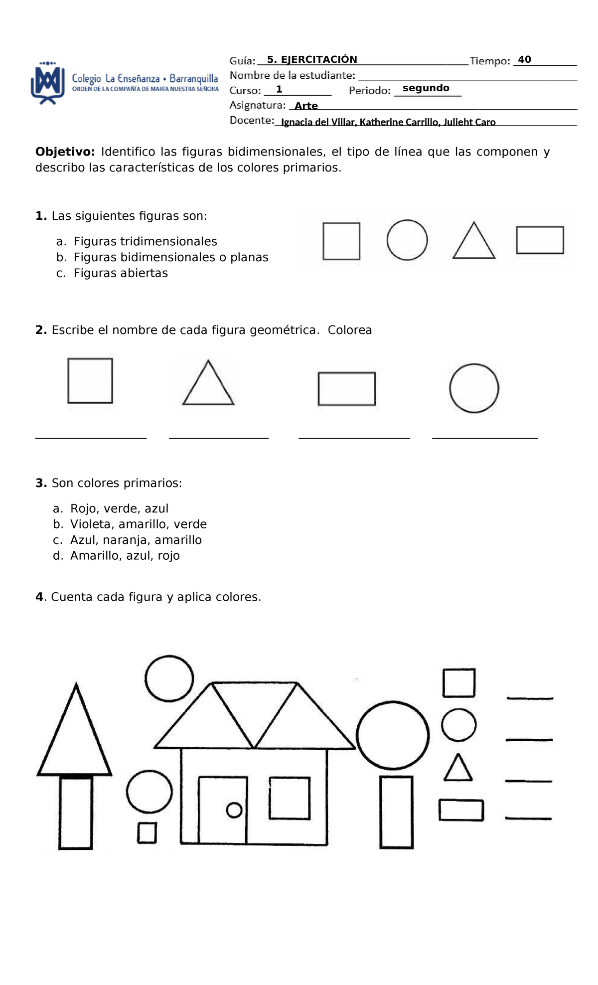 Guía 5 ejercitación f planas colores primarios - Objetivo: Identifico ...