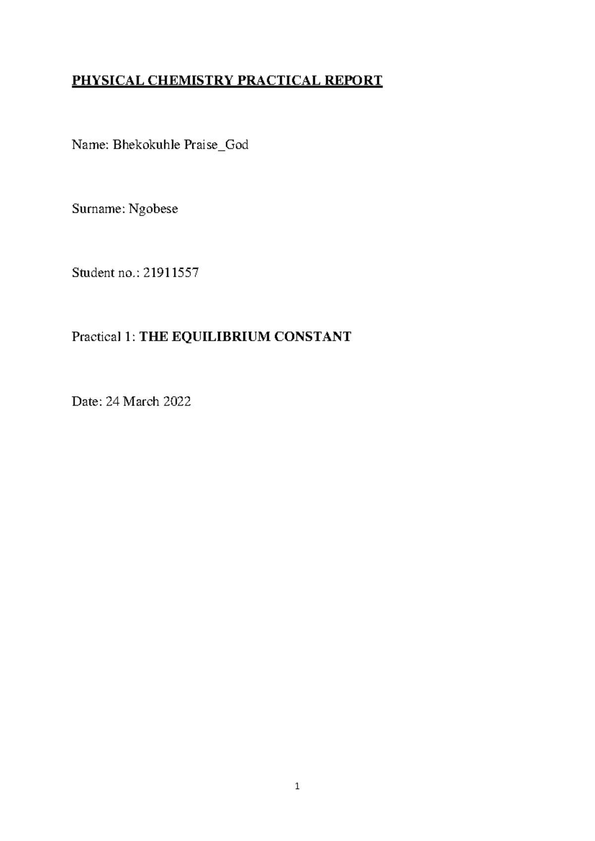 Physical Chemistry Prac Report: Determining Equilibrium Constant (Keq ...