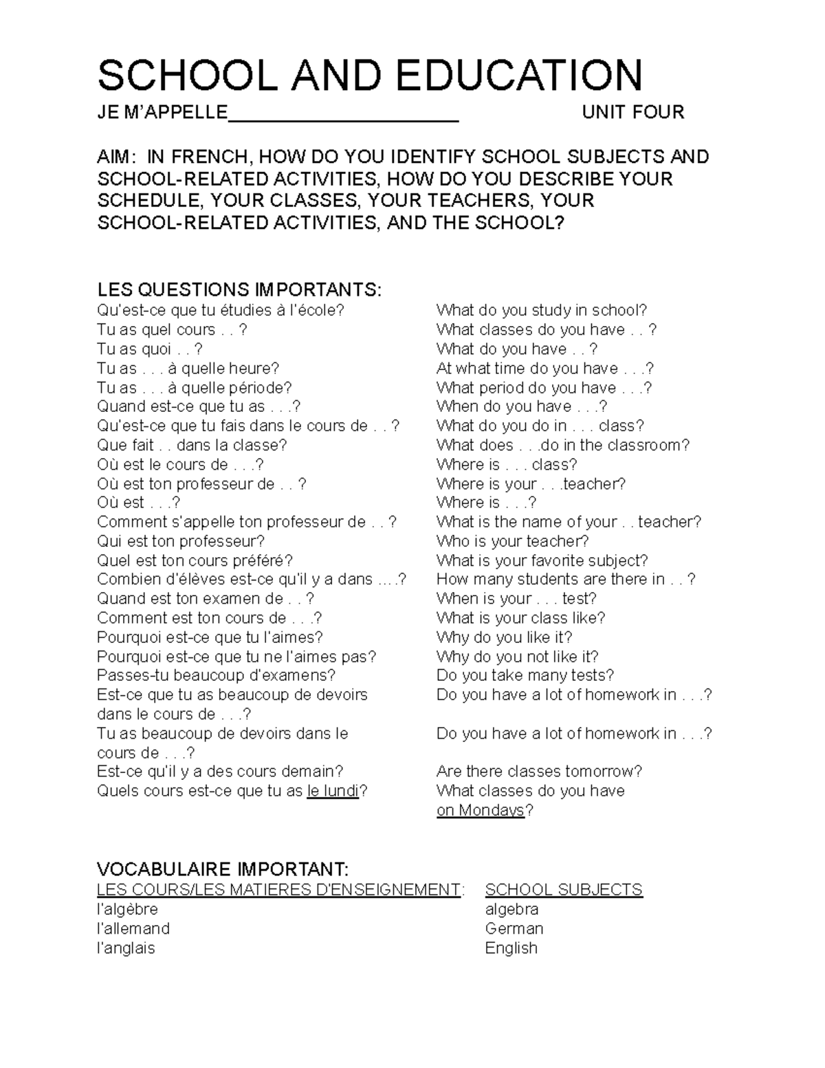 SCHOOL AND EDUCATION JE UNIT FOUR: FRENCH SCHOOL SUBJECTS & SCHEDULE ...