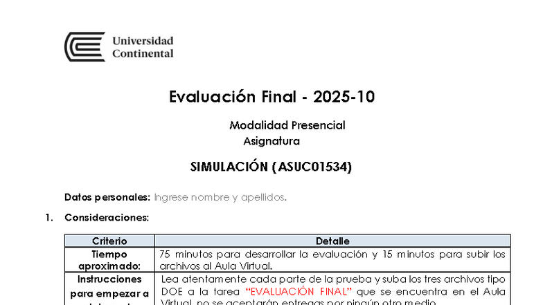 Evaluación Final Presencial Asignatura SIMULACIÓN (ASUC01534) - Consigna - Studocu