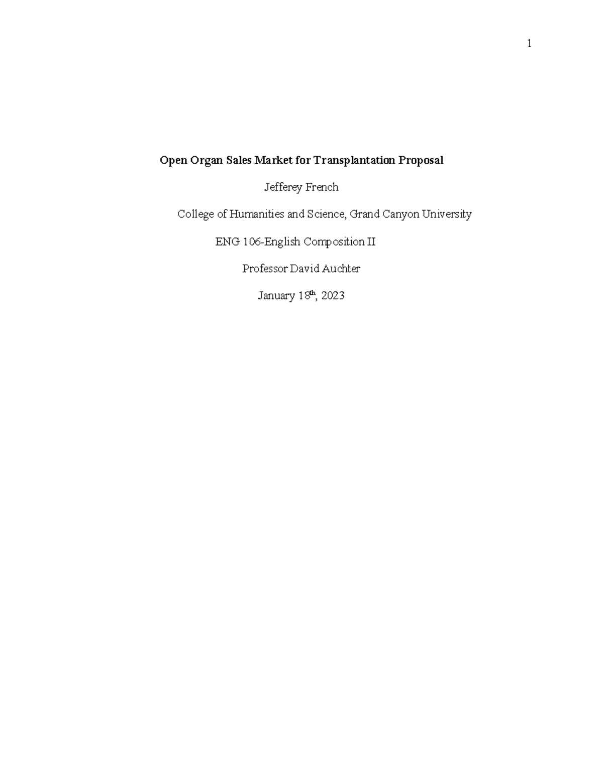 ENG 106 Proposal Essay: Opening the Organ Sales Market for Transplants ...