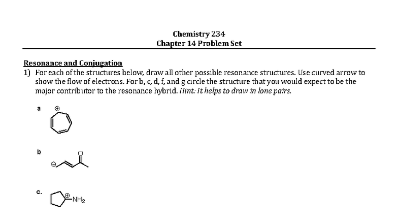 Chemistry 234 Chapter 14 Problem Set: Resonance & Conjugation Practice ...