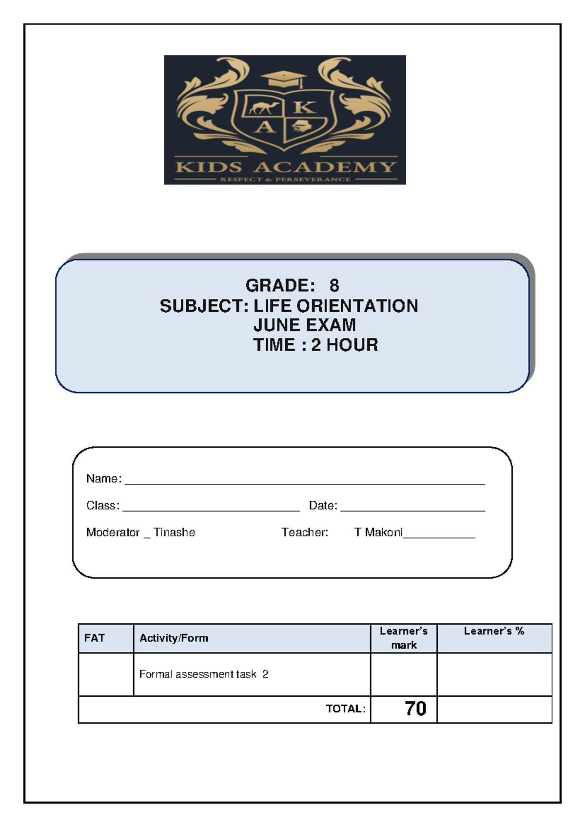 June life orientation exam grade 8 - FAT Activity/Form Learner’s mark ...