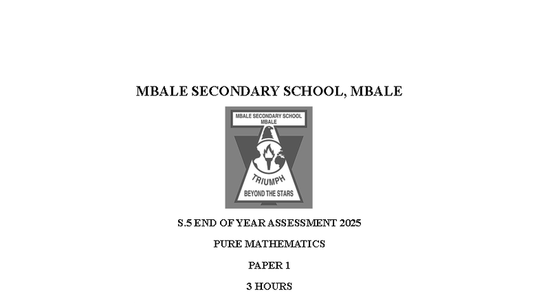 S.5 MTC EOY 2025 - Pure Mathematics Assessment Paper 1 - Studocu