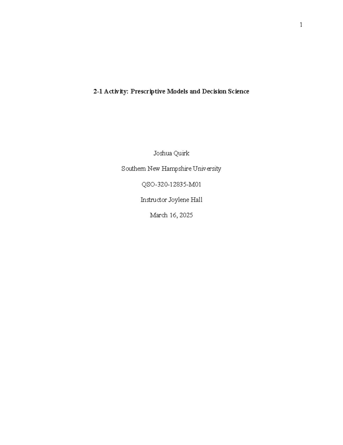 QSO-320 Memo 1: Prescriptive Models & Decision Science Insights - Studocu