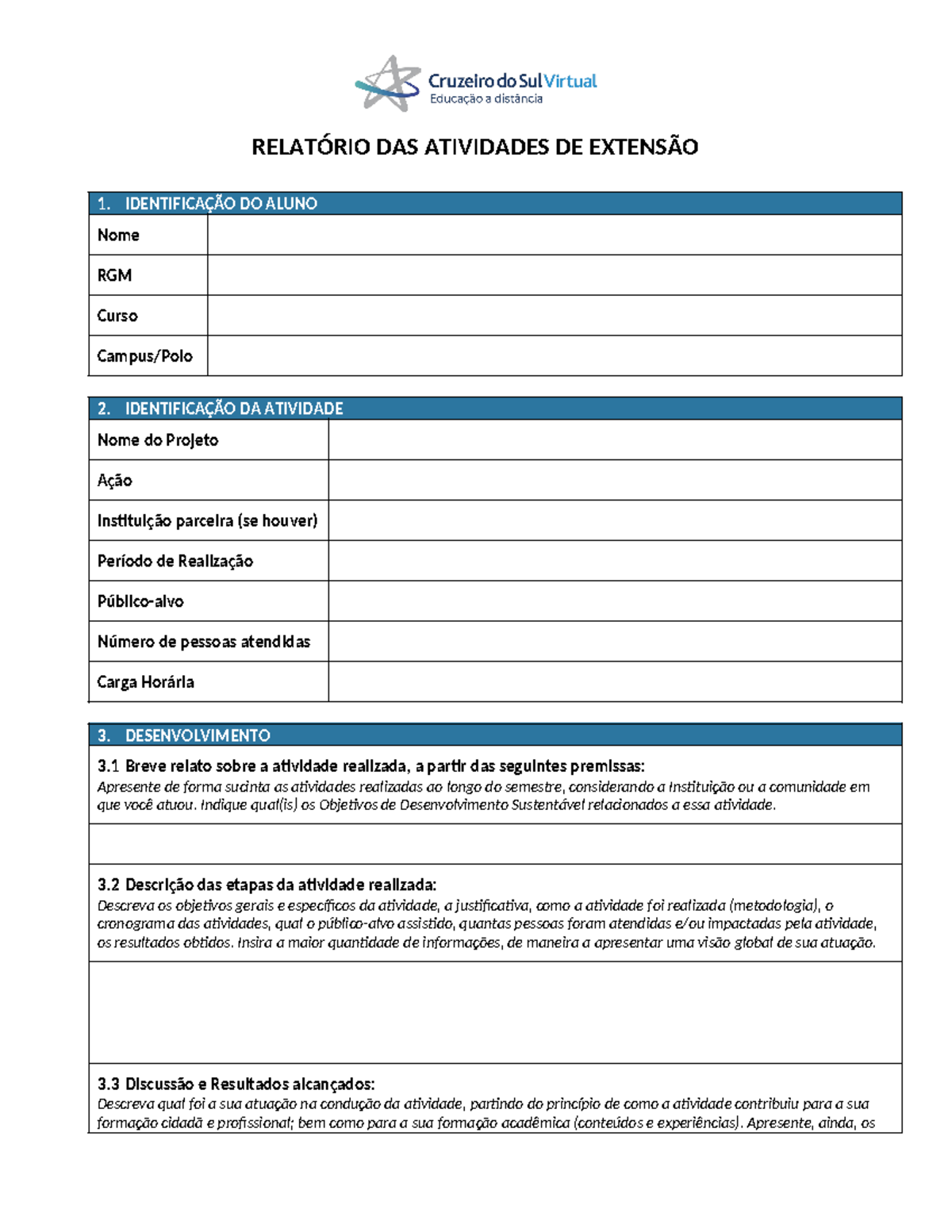 Relatório de Entrega modelo Atual - RELATÓRIO DAS ATIVIDADES DE ...